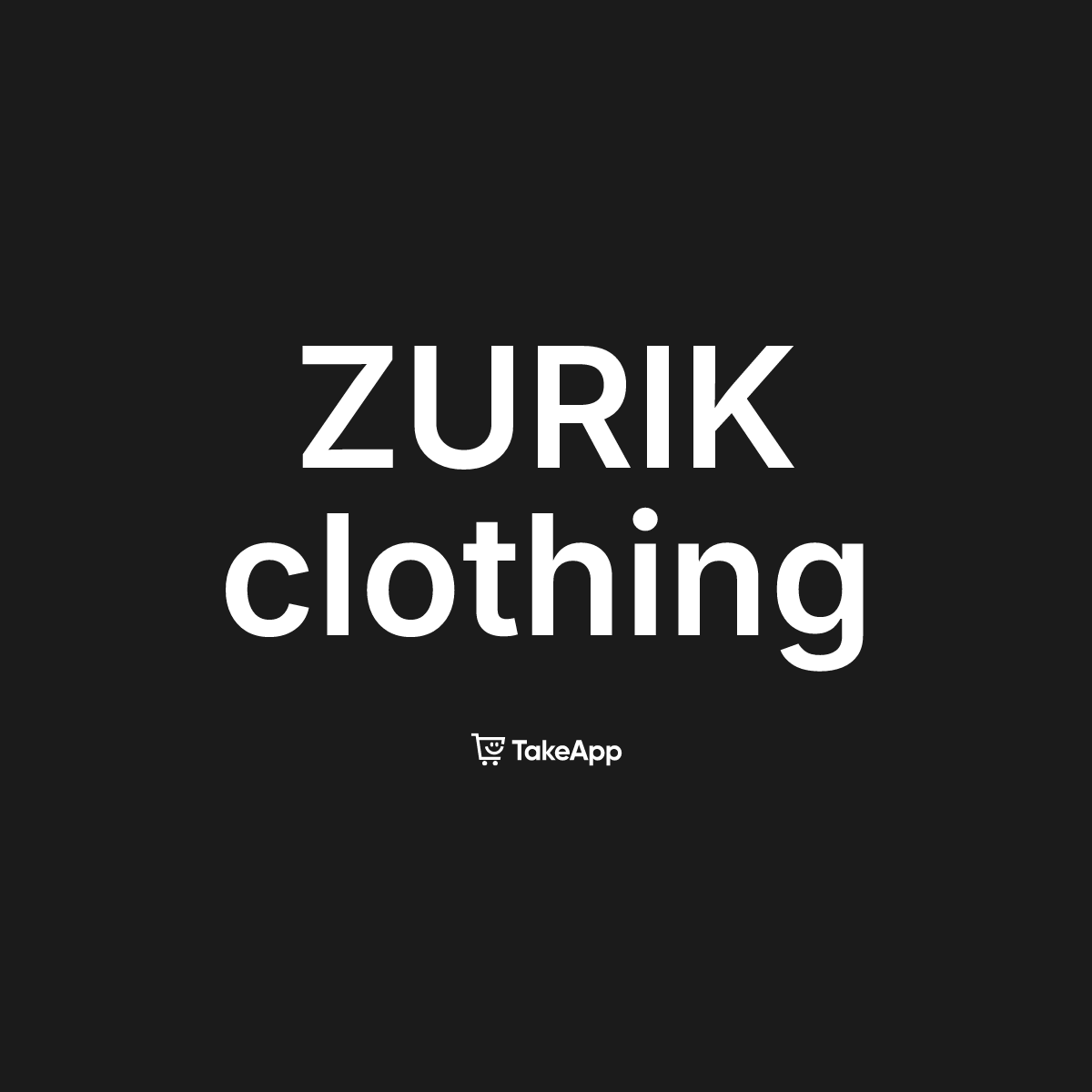 ZURIK clothing | Take App