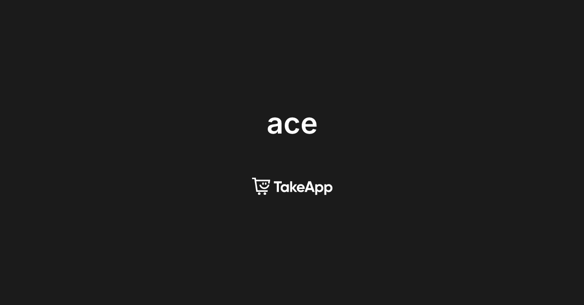 ace | Take App