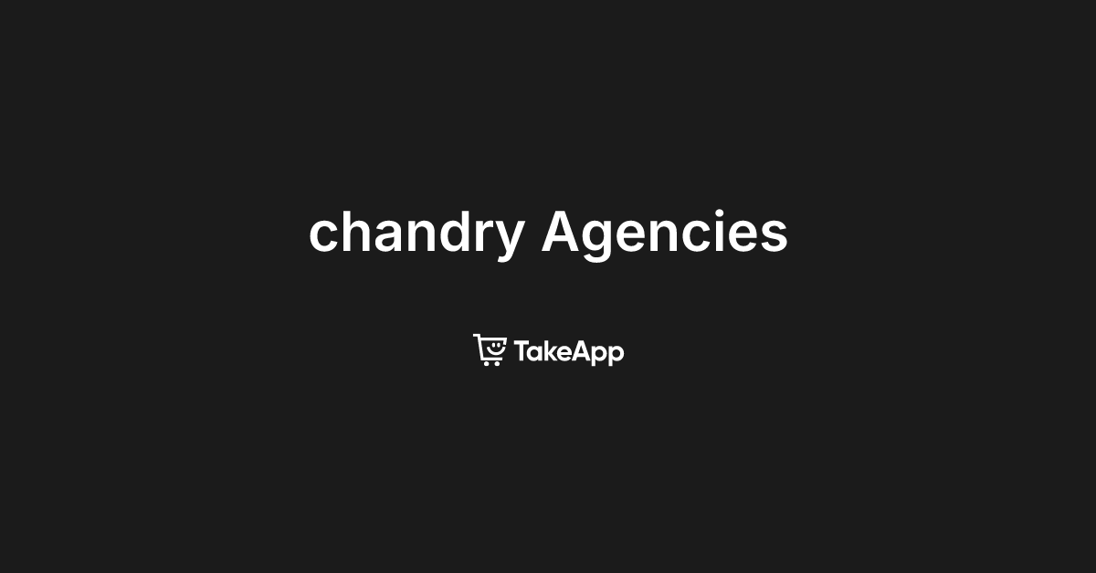 chandry Agencies | Take App