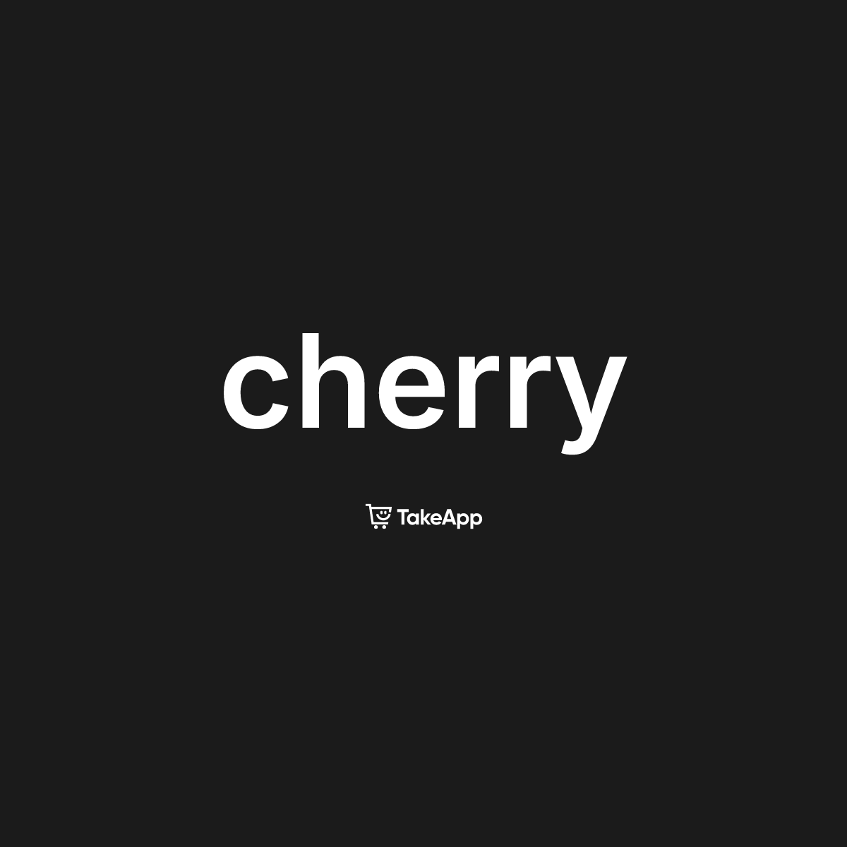 cherry | Take App