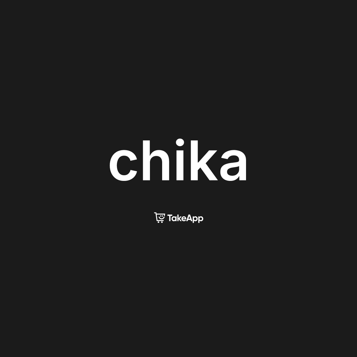 chika | Take App