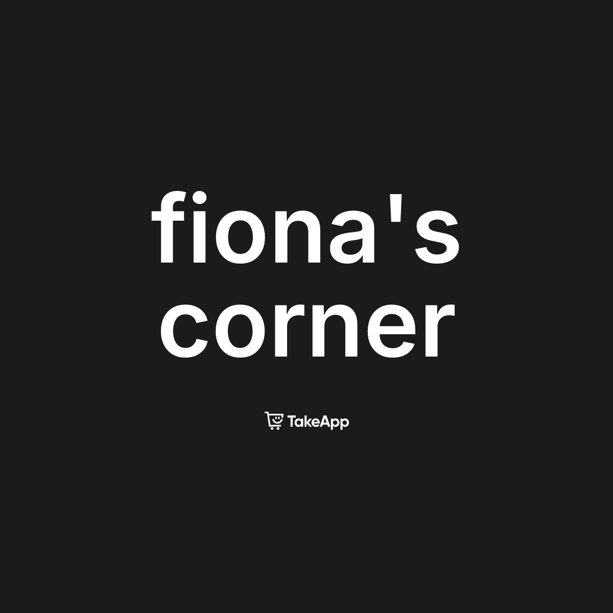 fiona's corner | Take App