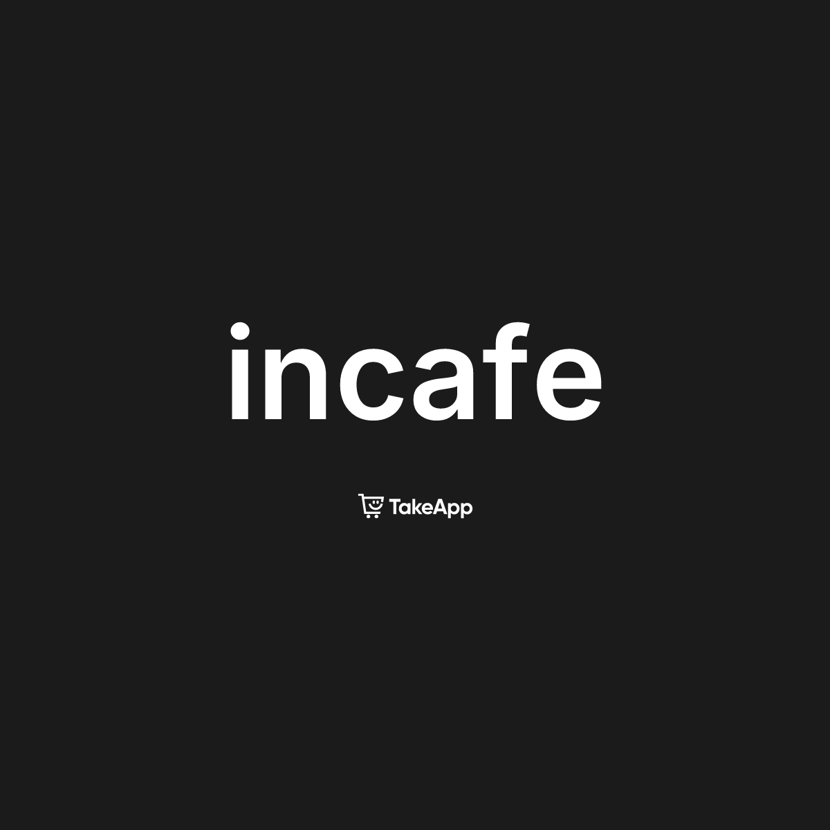 incafe | Take App