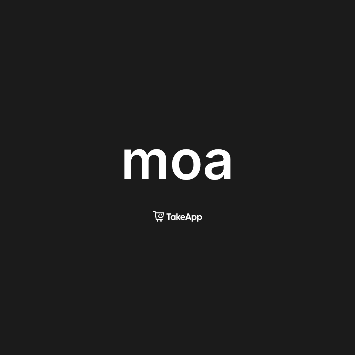 moa | Take App