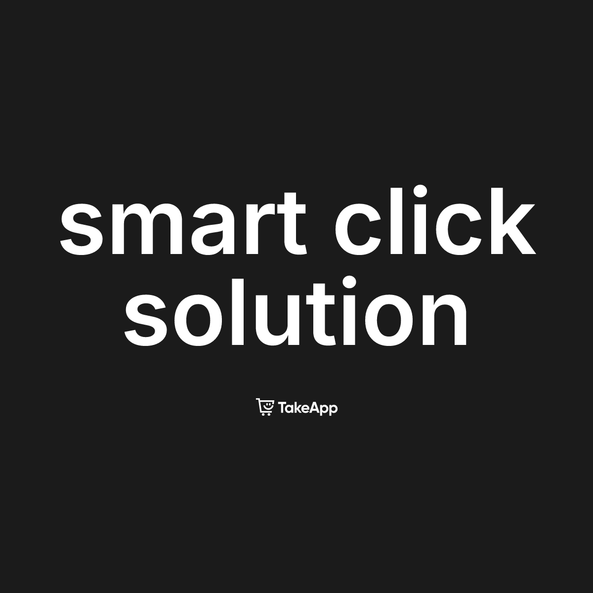 smart click solution | Take App
