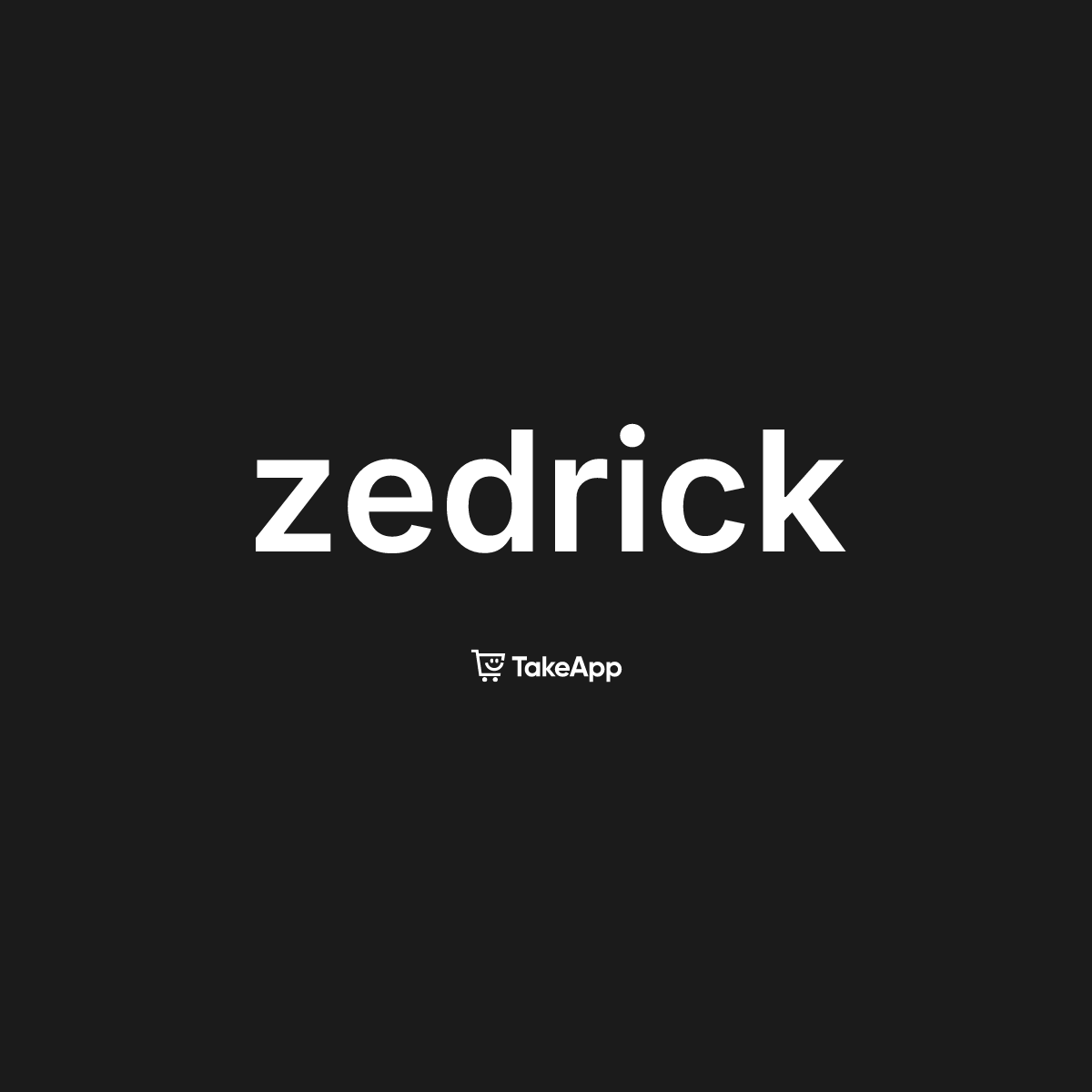 zedrick | Take App