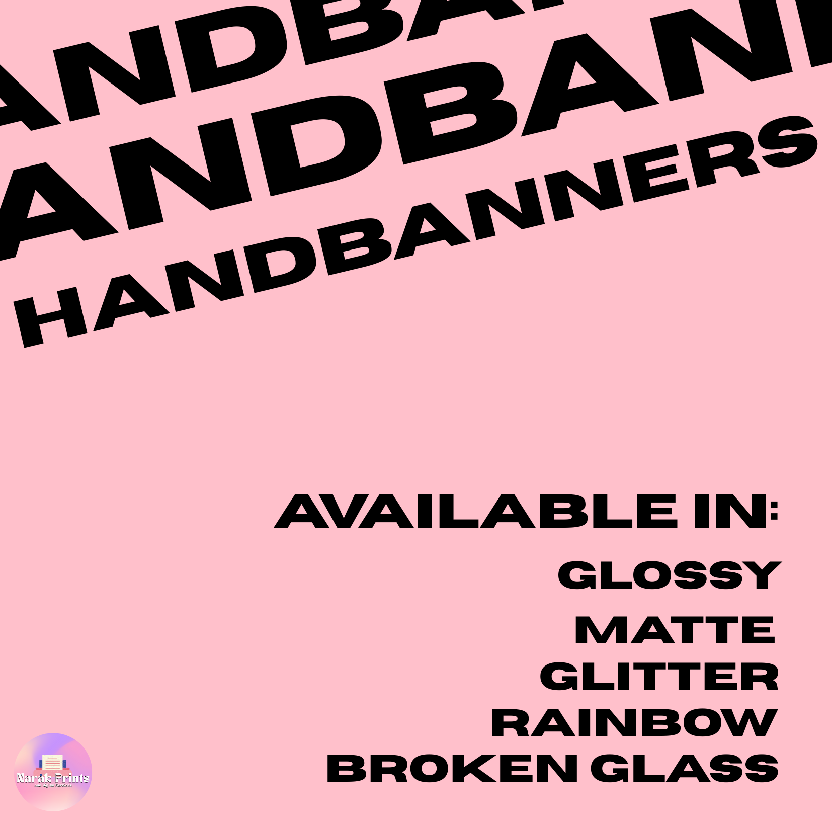 Handbanners (20-49pcs) - Narak Prints | Take App